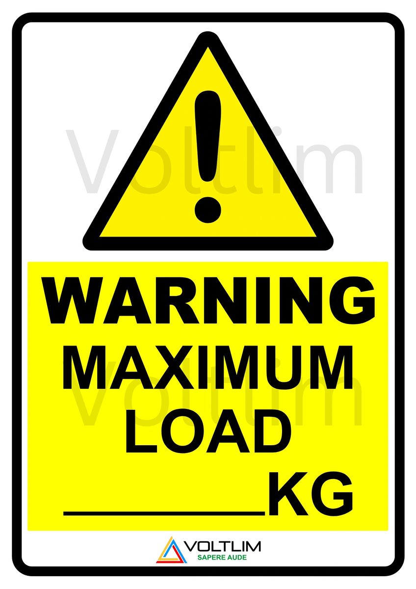 Warning Maximum Load Symbol Warning Label Sticker (Various Sizes) Voltlim SKU 1037